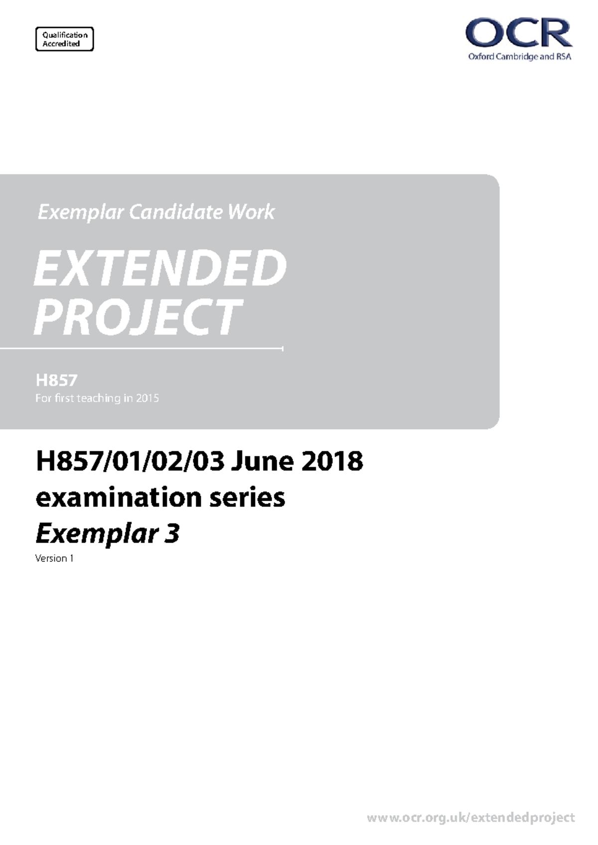 549330-exemplar-three - H For first teaching in 2015 EXTENDED PROJECT ...