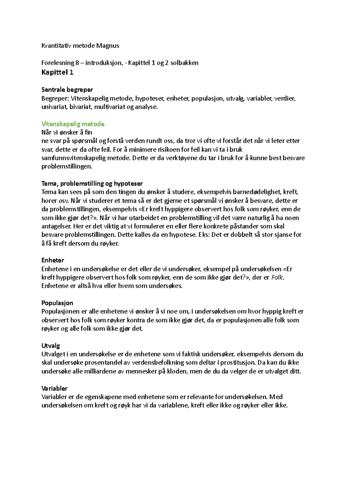 Kvantitativ metode Magnus - Kvantitativ metode Magnus Forelesning 8 – introduksjon, - Kapittel 1 ...