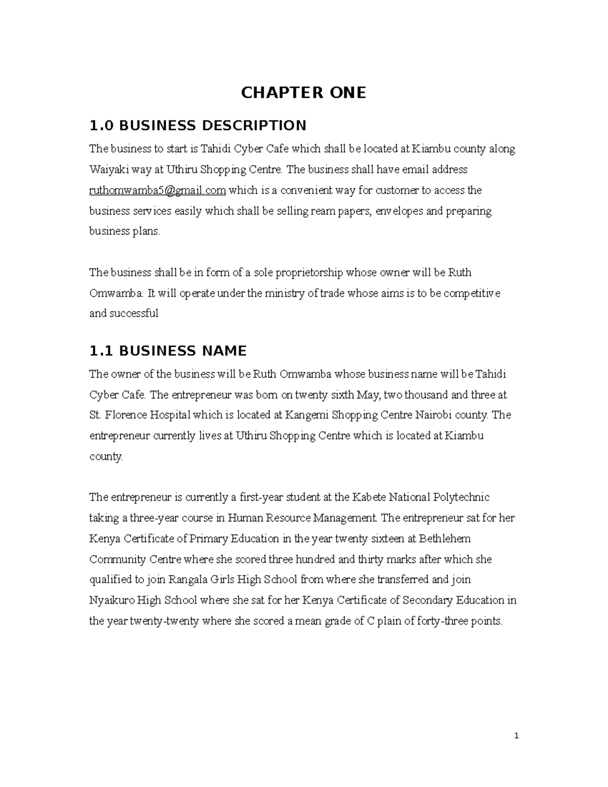 Alutu - CHAPTER ONE 1 BUSINESS DESCRIPTION The business to start is ...