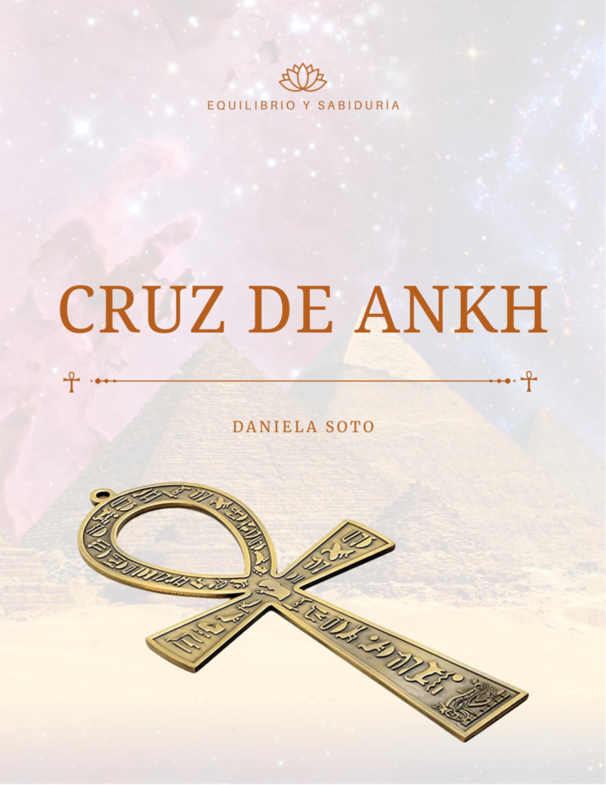 Manual CRUZ ANKH Nivel 1 - Equilibrio Y Sabiduría - CONTENIDO ¿QUÉ ES ...
