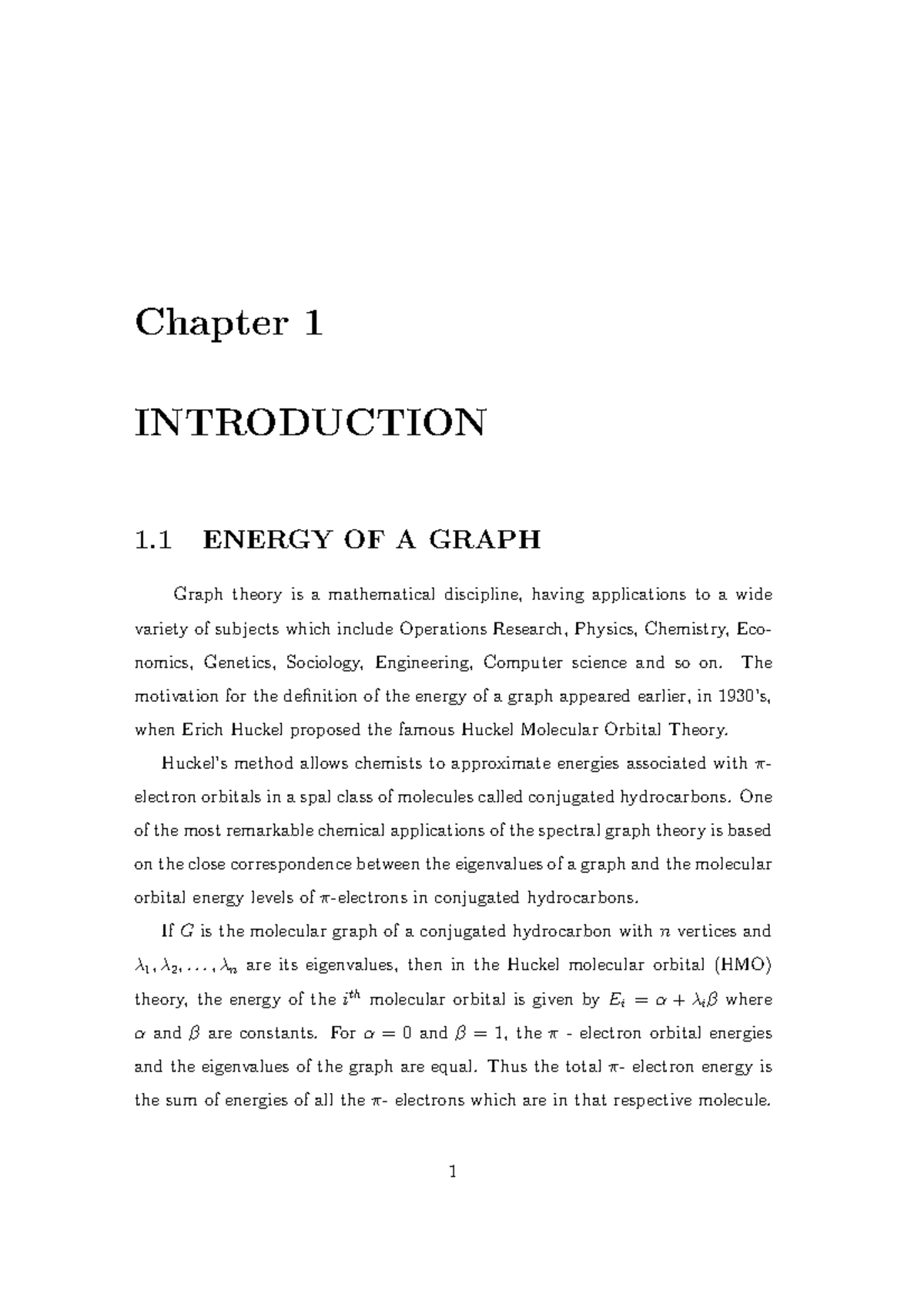 Energy of graphs - Chapter 1 INTRODUCTION 1 ENERGY OF A GRAPH Graph theory is a mathematical ...