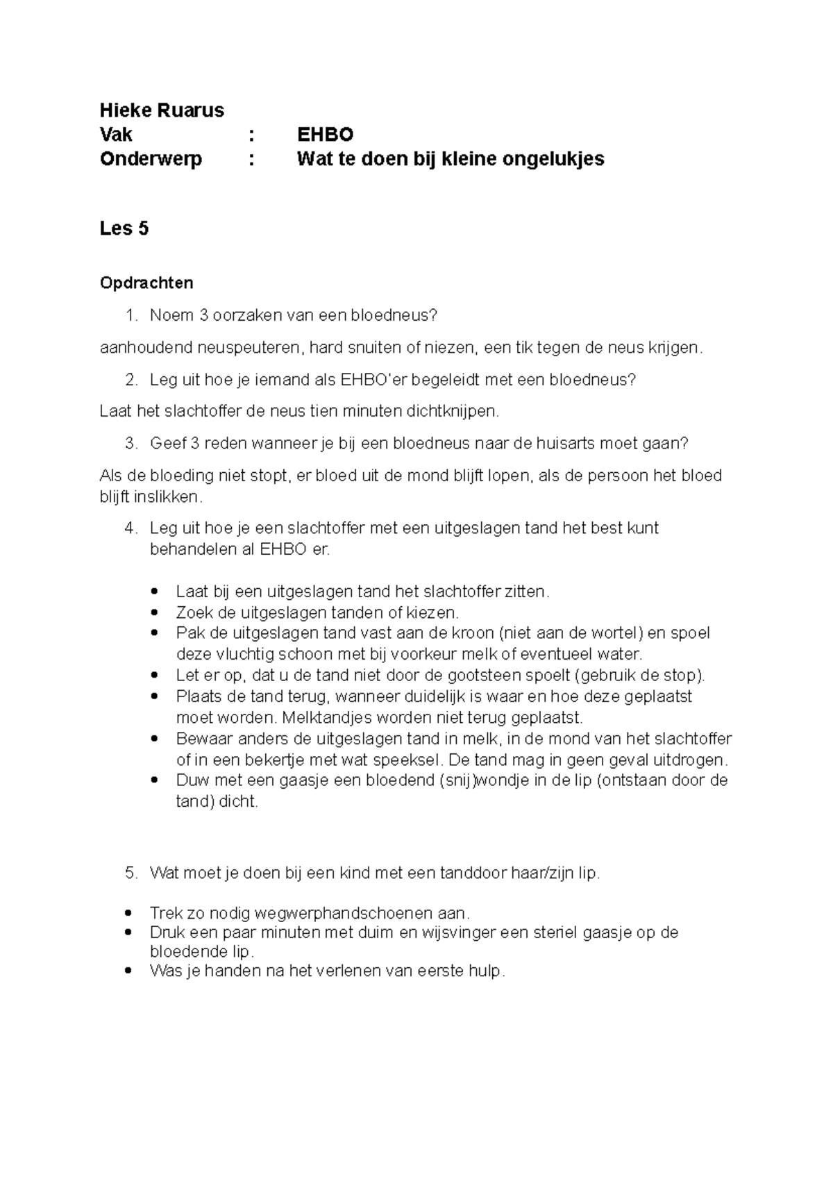 Opdrachten EHBO les 5 kleine ongelukjes hieke ruarus - Hieke Ruarus Vak ...