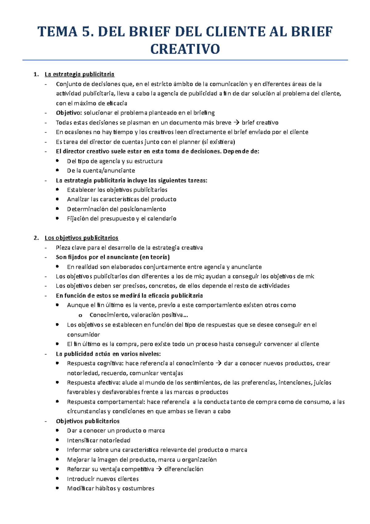 TEMA 5 - Apuntes 5 - TEMA 5. DEL BRIEF DEL CLIENTE AL BRIEF CREATIVO La ...