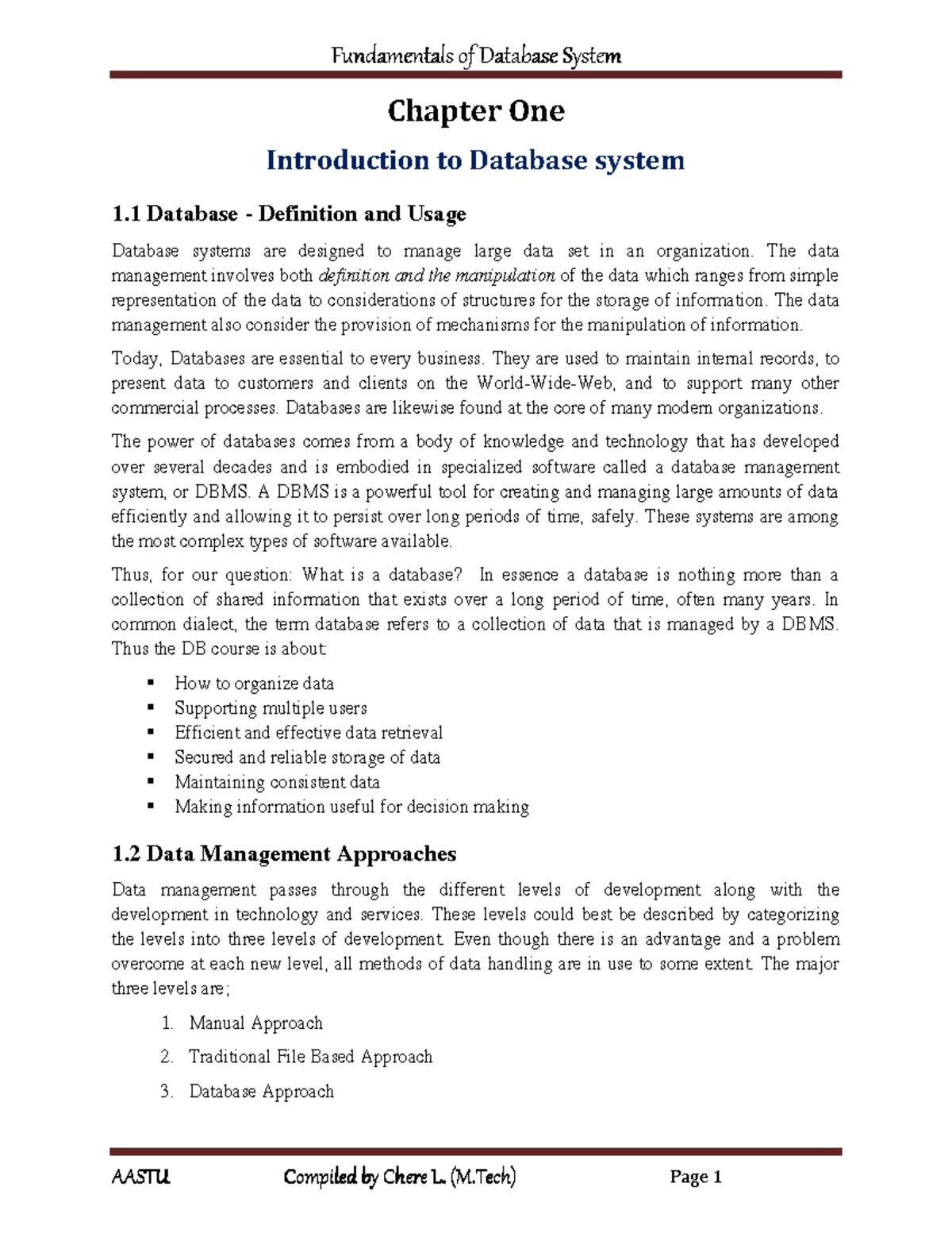 Chapter 1 - Introduction to Database system - Chapter One Introduction to Database system 1 ...