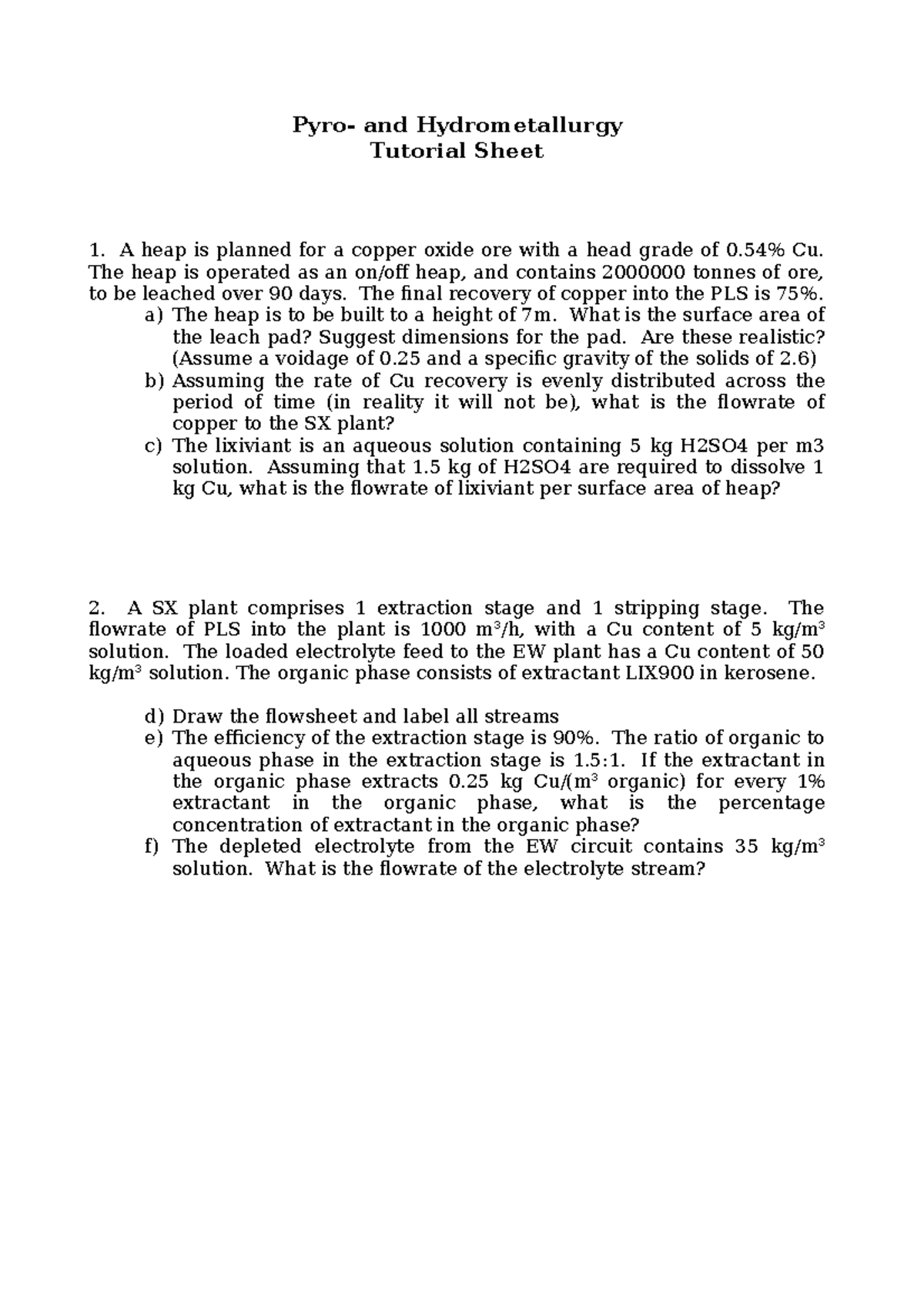 Pyro Hydro Tutorial - Pyro- and Hydrometallurgy Tutorial Sheet A heap ...