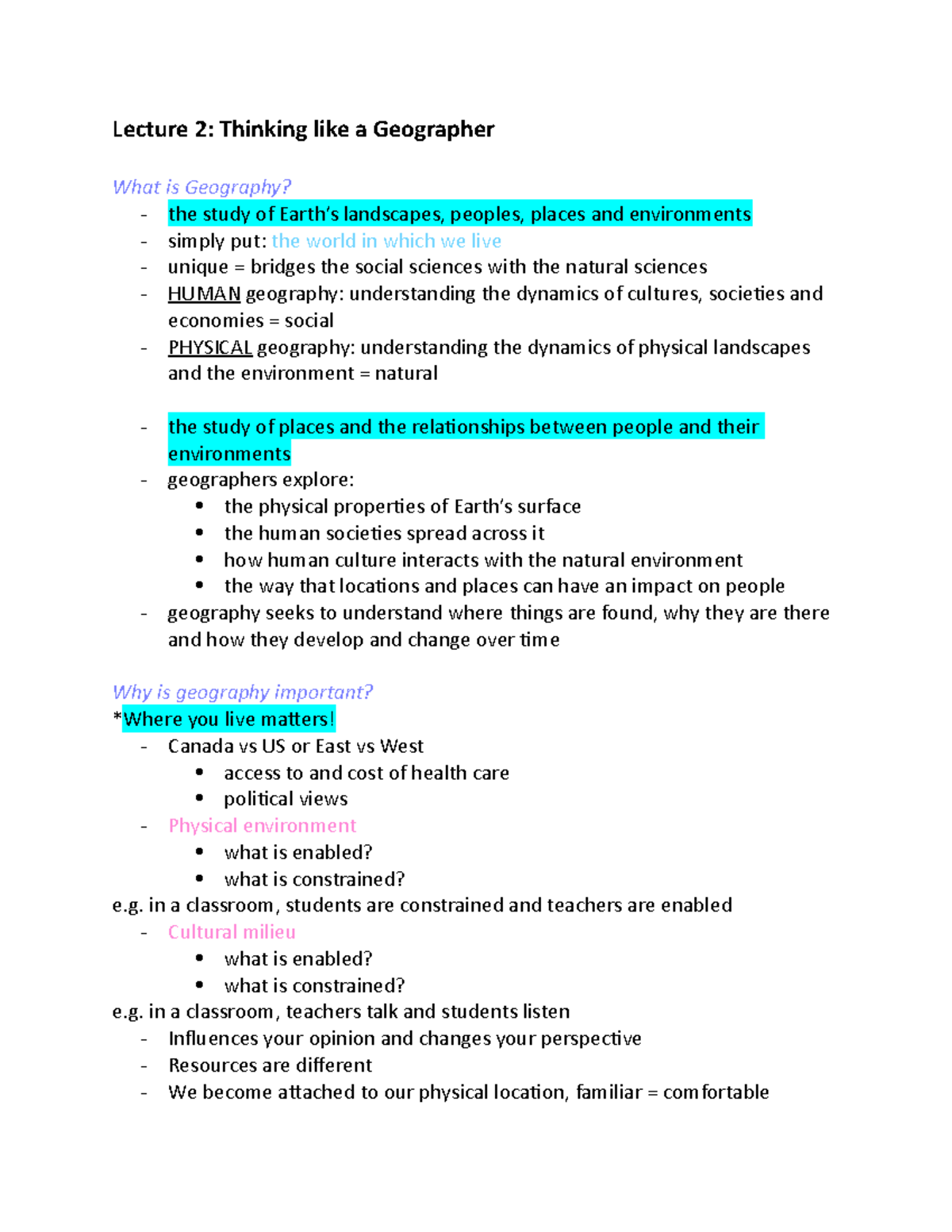 Lecture 2 - notes - Lecture 2: Thinking like a Geographer What is ...