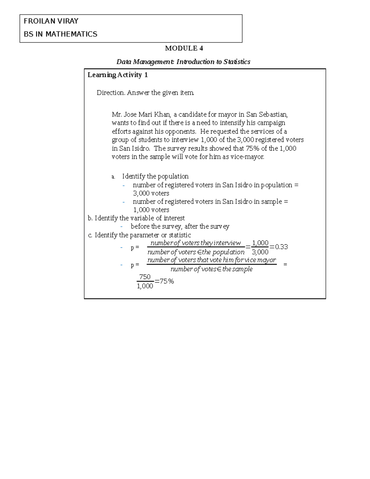 Froilan Module WEEK 4 7 - Exam - MODULE 4 Data Management: Introduction to Statistics FROILAN ...