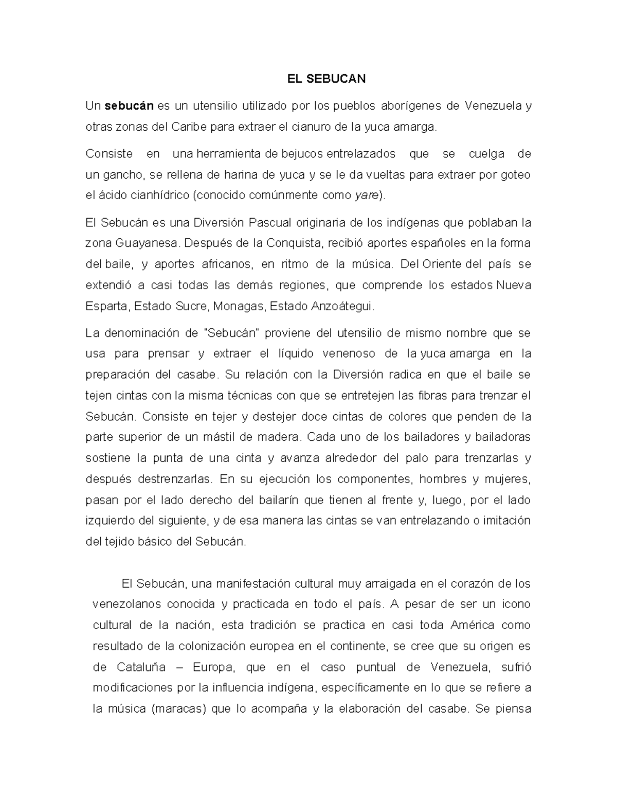 EL Sebucan - INFORMACION DE SOLICITUD - EL SEBUCAN Un sebucán es un ...