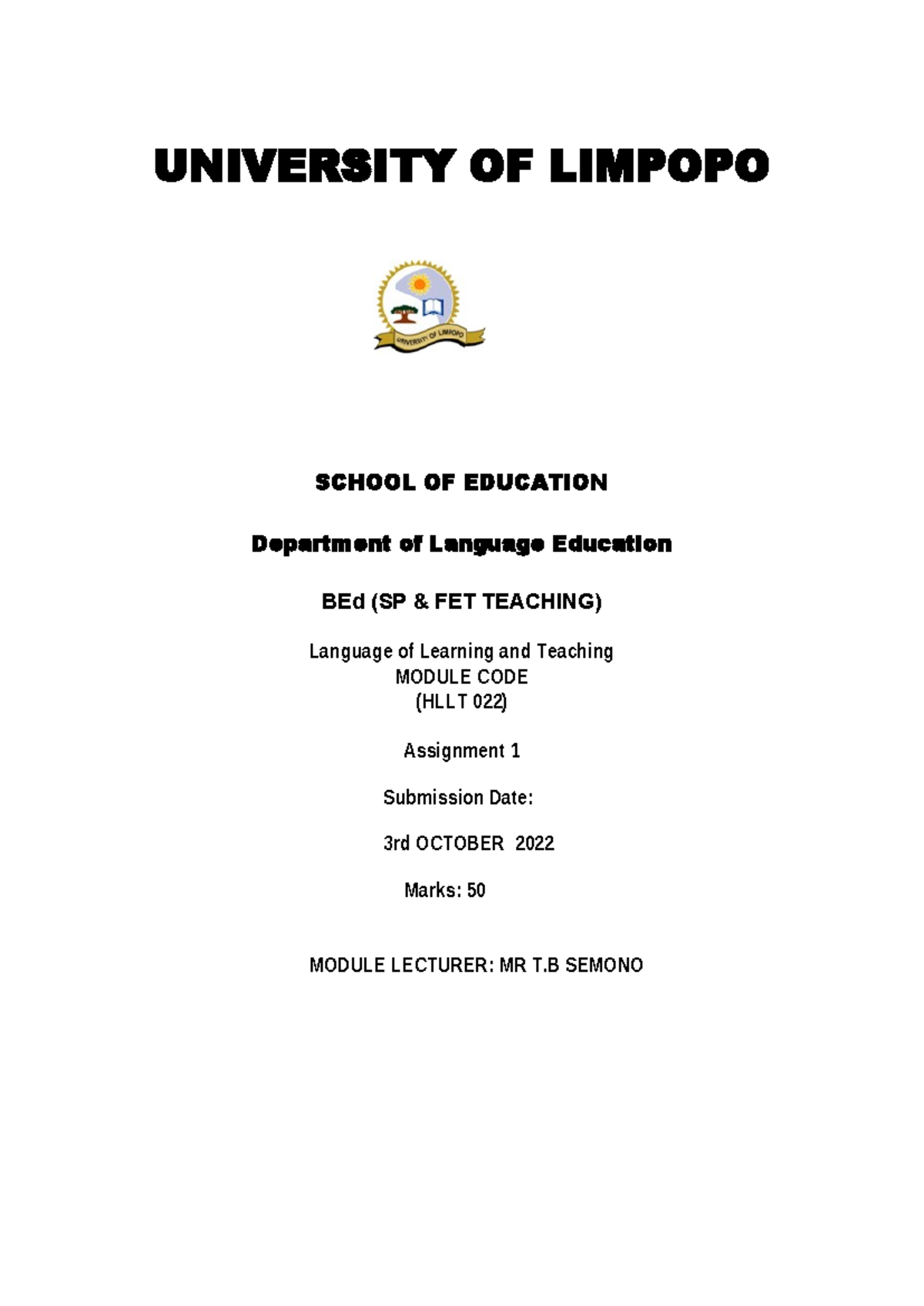 HLLT022 Assignment 27 September 2022 - UNIVERSITY OF LIMPOPO SCHOOL OF ...