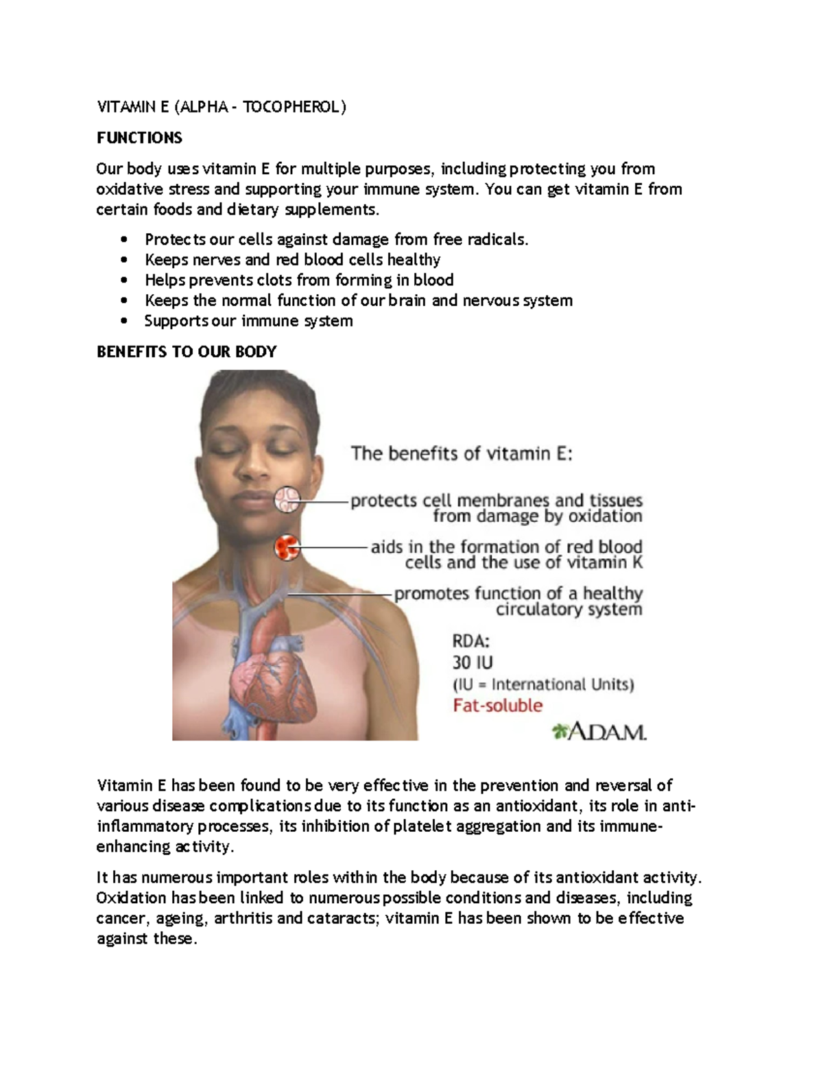 Vitamin E - VITAMIN E (ALPHA – TOCOPHEROL) FUNCTIONS Our body uses ...