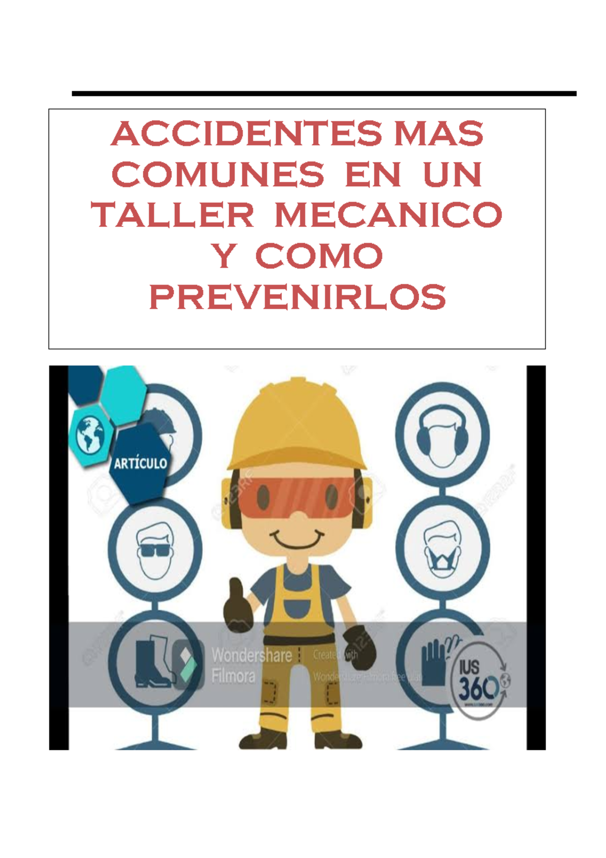 Trabajo De Accidentes Mecanicos - ACCIDENTES MAS COMUNES EN UN TALLER ...