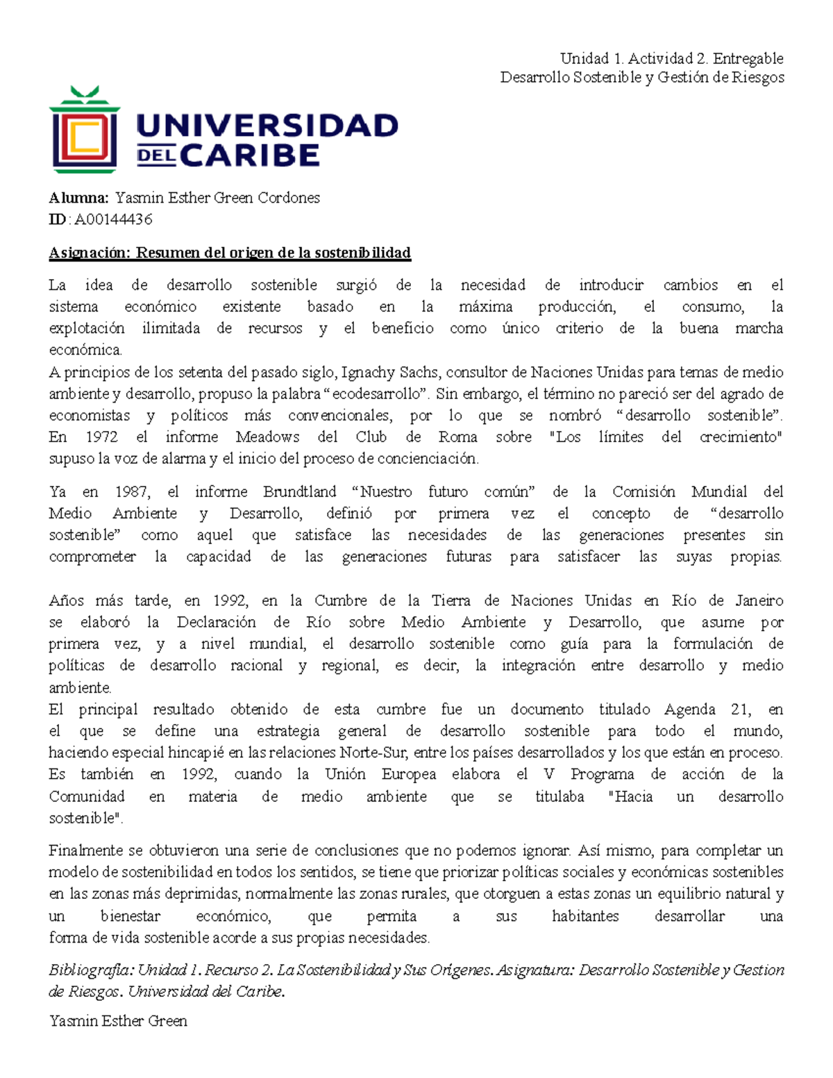 Actividad 1. Unidad 1. Yasmin Green - Unidad 1. Actividad 2. Entregable Desarrollo Sostenible y ...