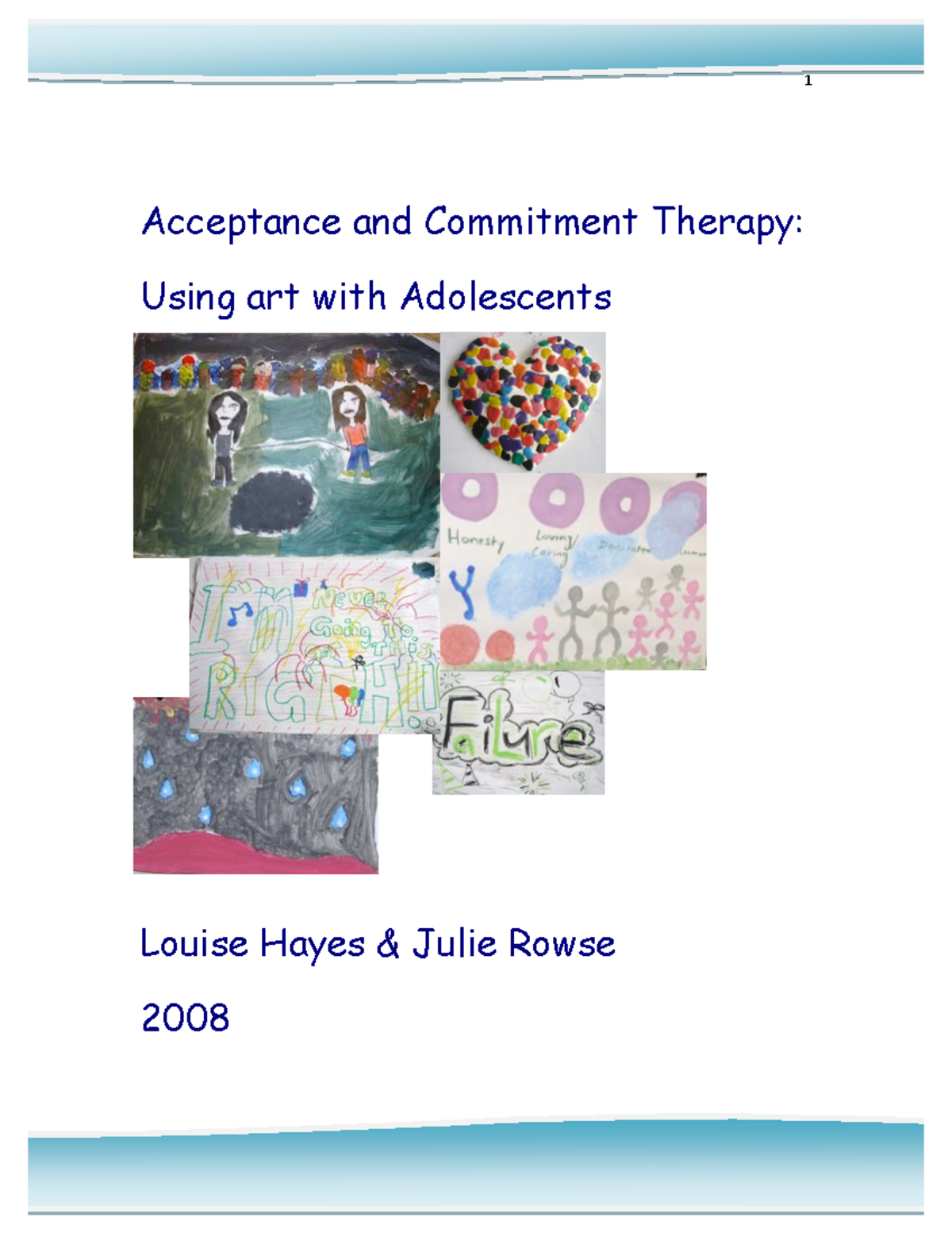 ACT Group for Adolescents using art copy - !" - Studocu