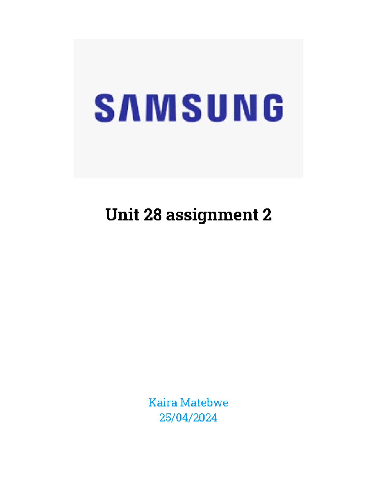 unit 28 assignment 4 - Unit 28 assignment 2 Kaira Matebwe 25/04 ...