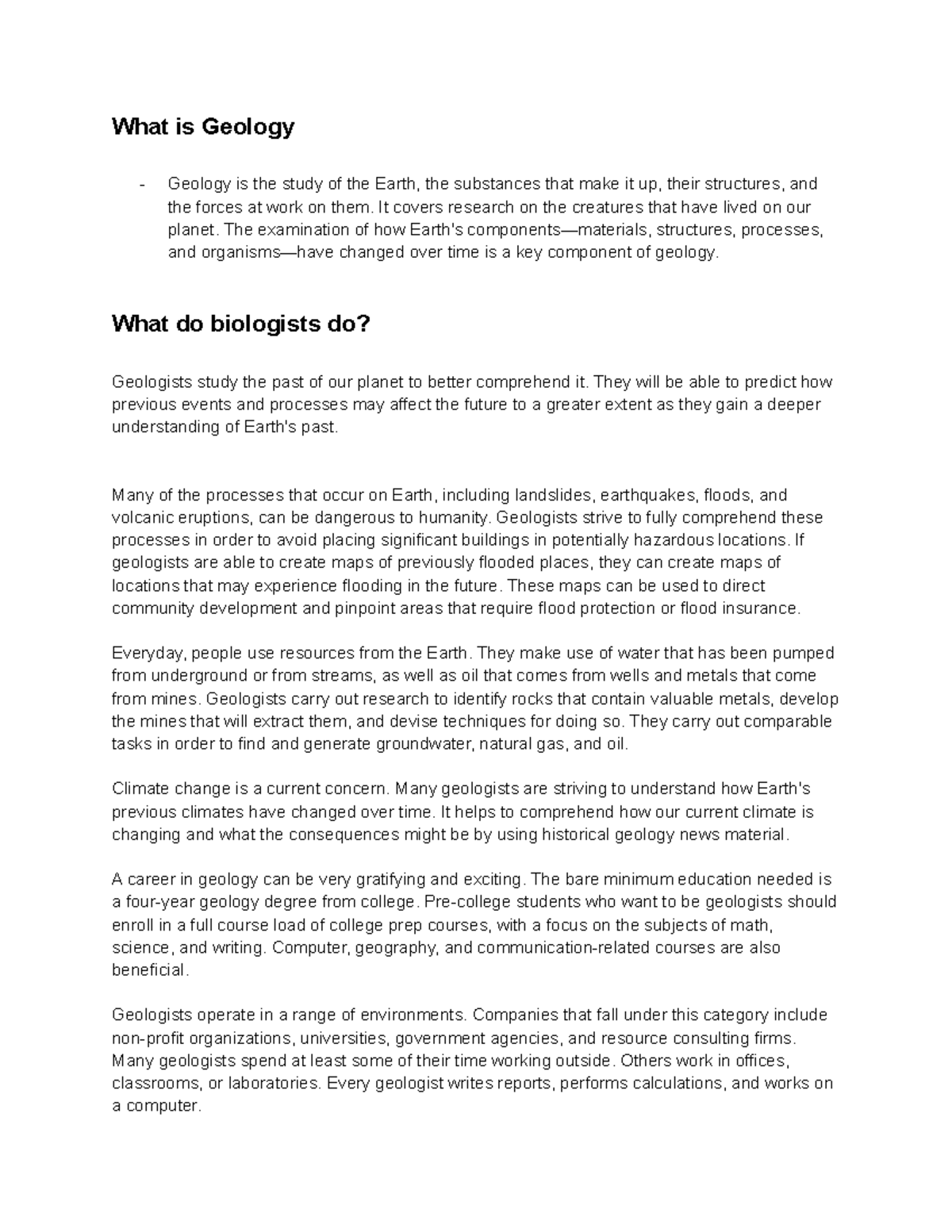 Geology - What is Geology Geology is the study of the Earth, the ...