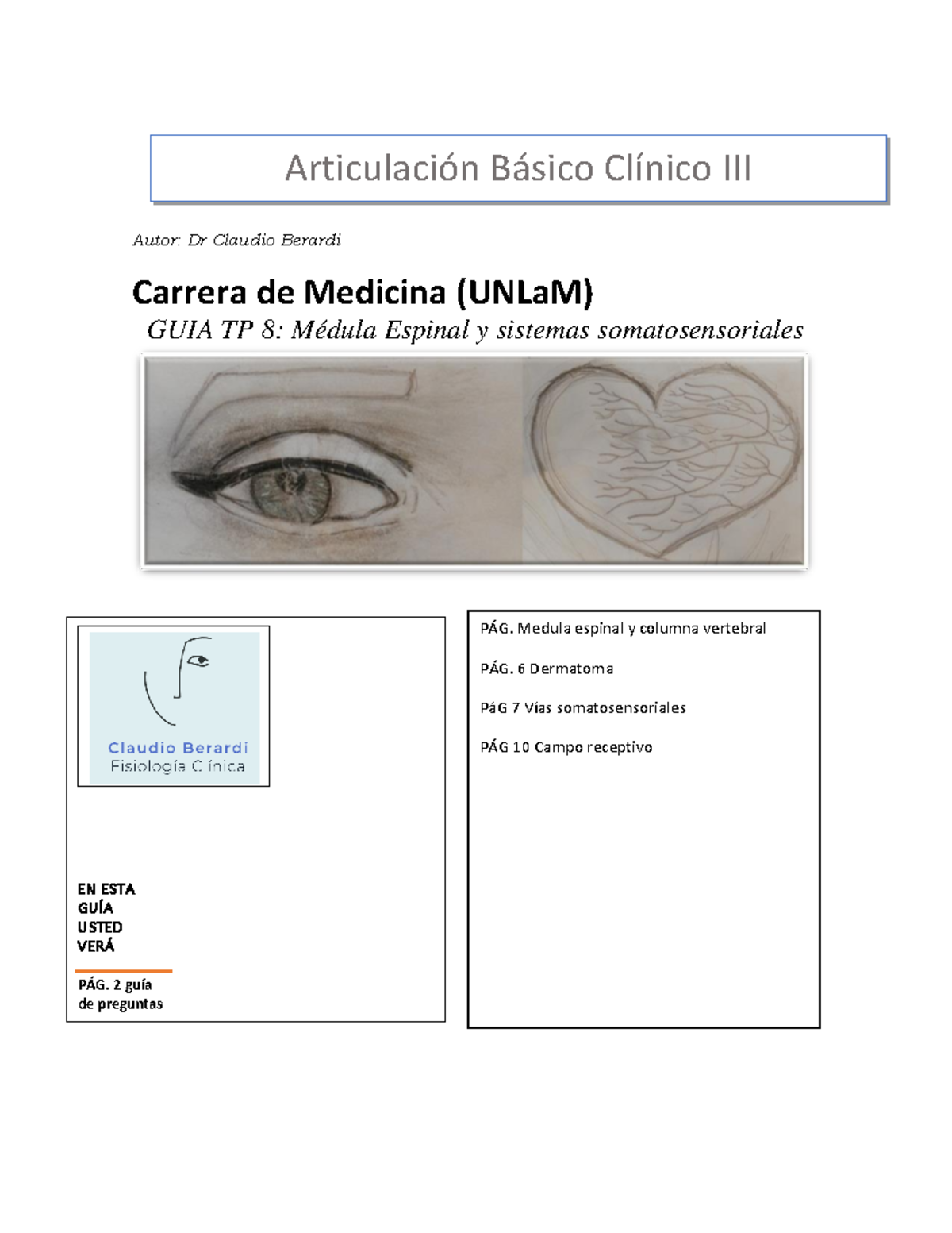 GUIA TP 8 medula espinal y somatosensorial - Autor: Dr Claudio Berardi ...