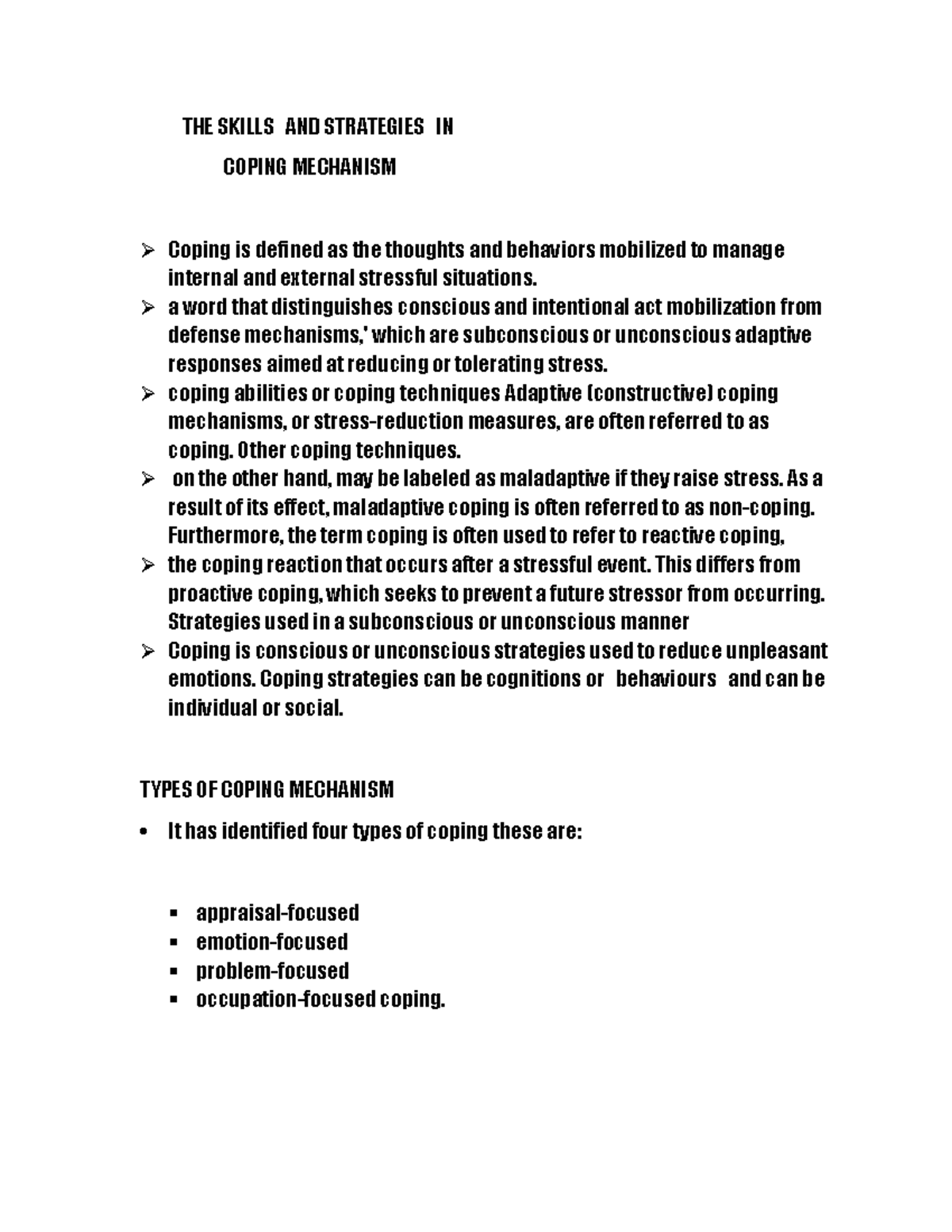 THE Skills AND Strategies IN Mechanism - THE SKILLS AND STRATEGIES IN COPING MECHANISM Coping is ...