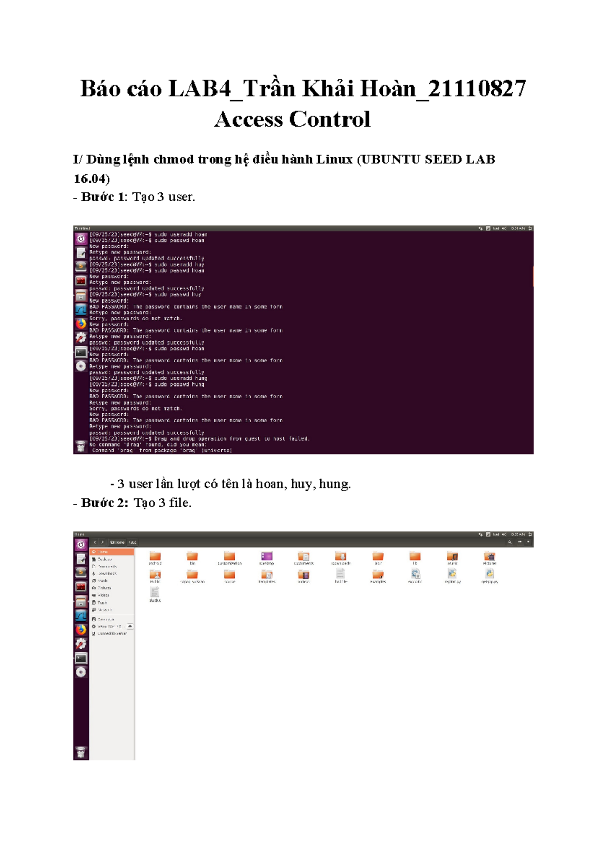 Báo cáo LAB4 Trần Khải Hoàn 21110827 - Báo cáo LAB4_Trần Khải Hoàn_ Access Control I/ Dùng lệnh ...
