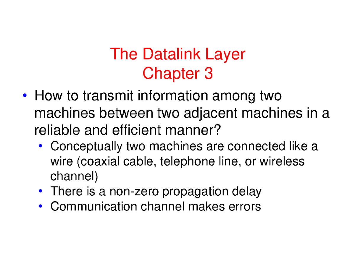 Chapter 3-Data Link Layer-2020 - The Datalink Layer Chapter 3 • How to transmit information ...