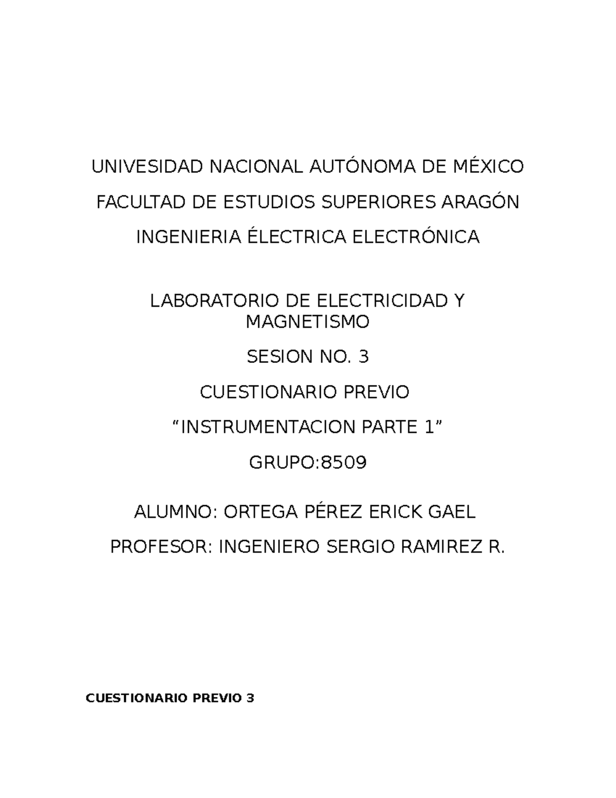 Cuestionario Previo 3 - REPORTE 1 - UNIVESIDAD NACIONAL AUTÓNOMA DE ...