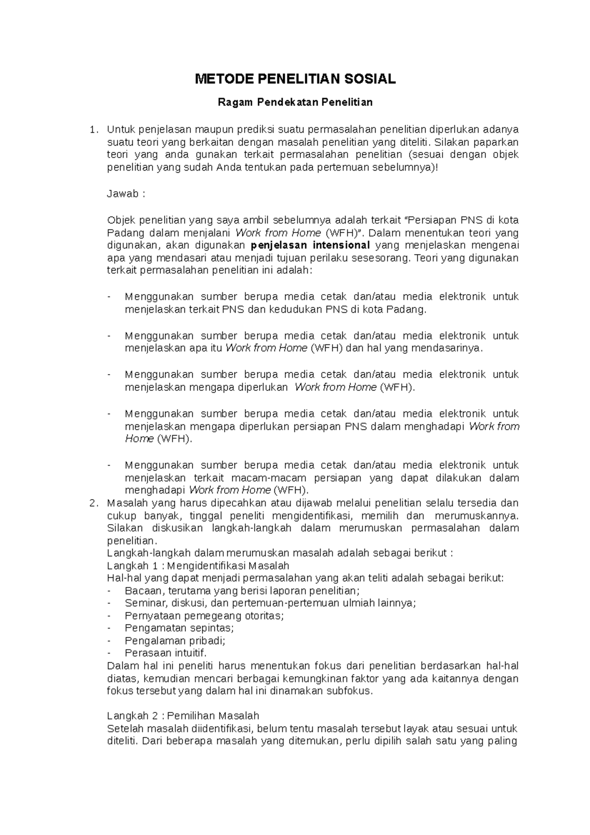 Pdfcoffee - essai - METODE PENELITIAN SOSIAL Ragam Pendekatan Penelitian 1. Untuk penjelasan ...