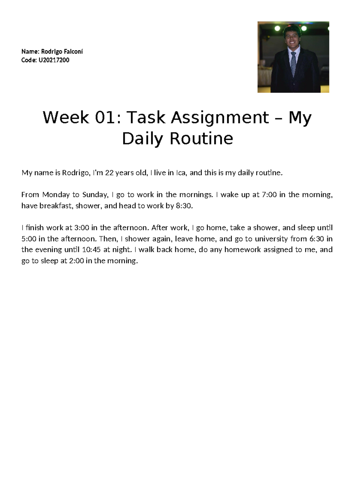 TASK 01 - Daily Routine - Name: Rodrigo Falconí Code: U Week 01: Task Assignment – My Daily ...