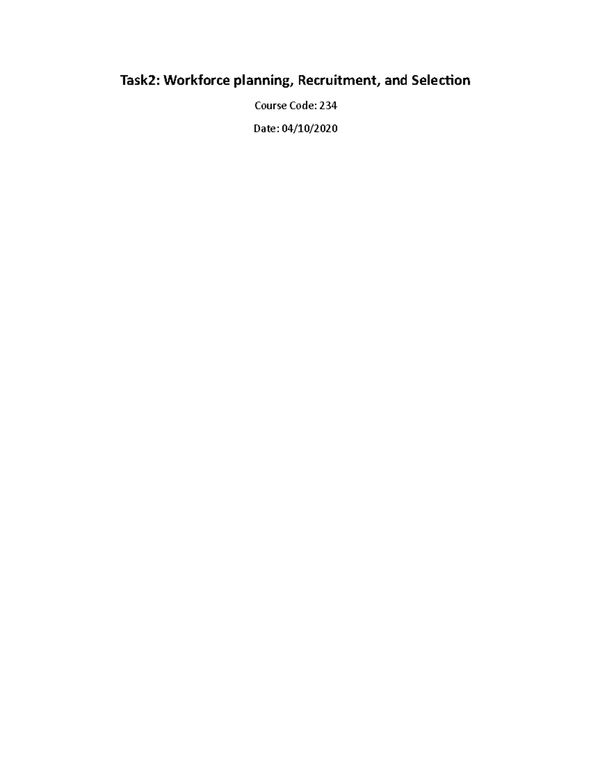 C234 task2 - Task2: Workforce planning, Recruitment, and Selection ...