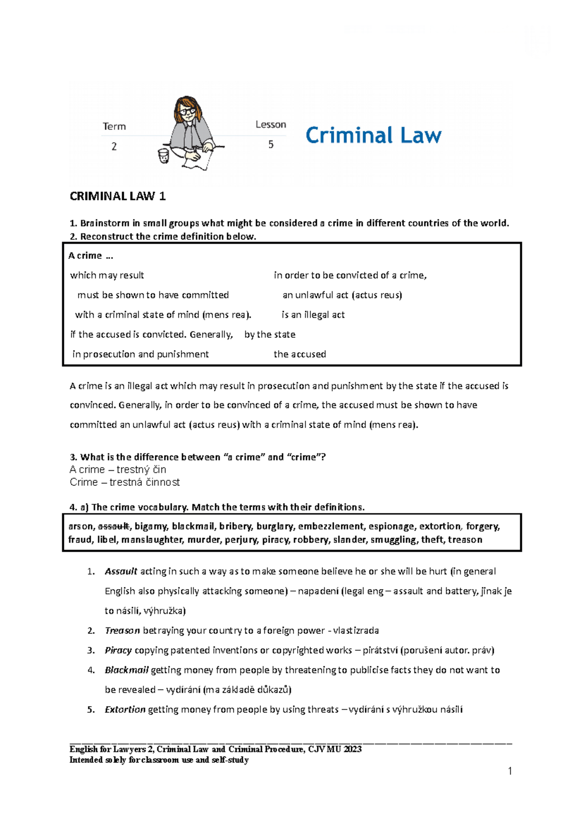 Lesson 05 Criminal Law - notes - CRIMINAL LAW 1 Brainstorm in small ...