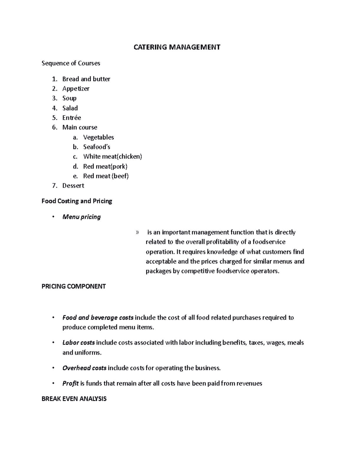 Catering- Management - CATERING MANAGEMENT Sequence of Courses Bread ...