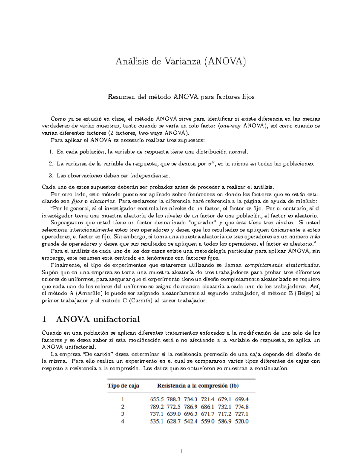 Anova - Análisis de Varianza (ANOVA) Resumen del método ANOVA para factores fijos Como ya se ...