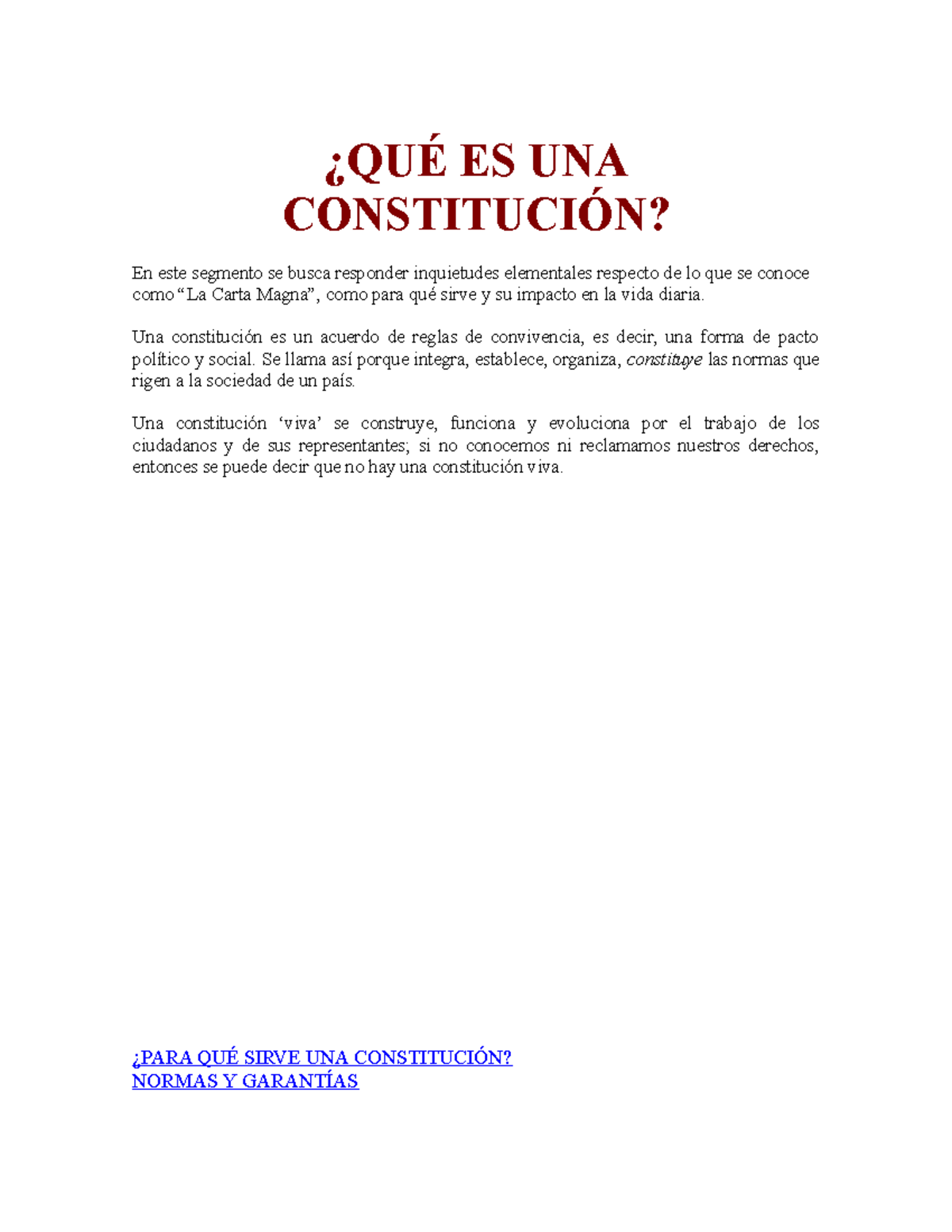 QUÉ ES UNA Constitución - ¿QUÉ ES UNA CONSTITUCIÓN? En este segmento se ...