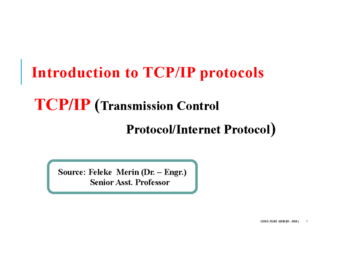 Feleke Tcp Ip Lecture Work Introduction To Tcp Ip Protocols Tcp Ip