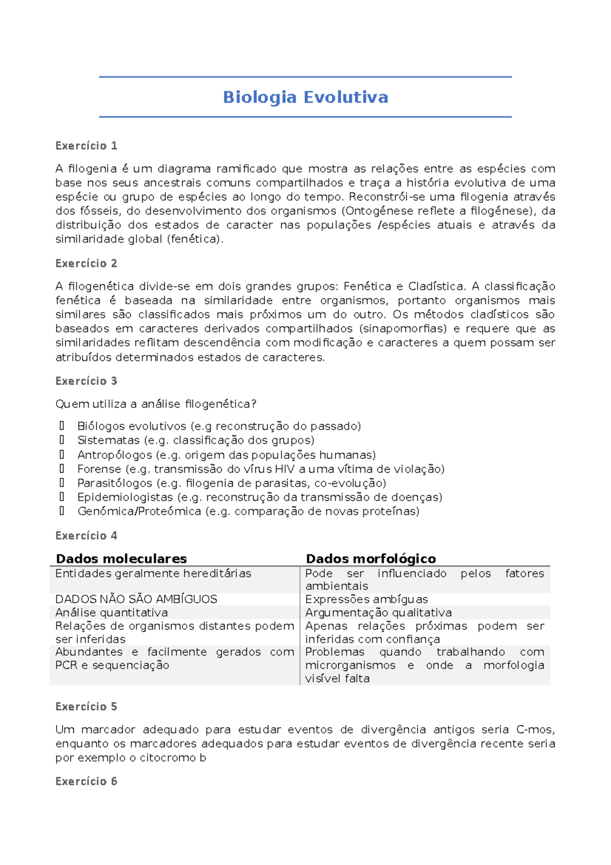 Biologia Evolutiva - Biologia Evolutiva Exercício 1 A filogenia é um ...