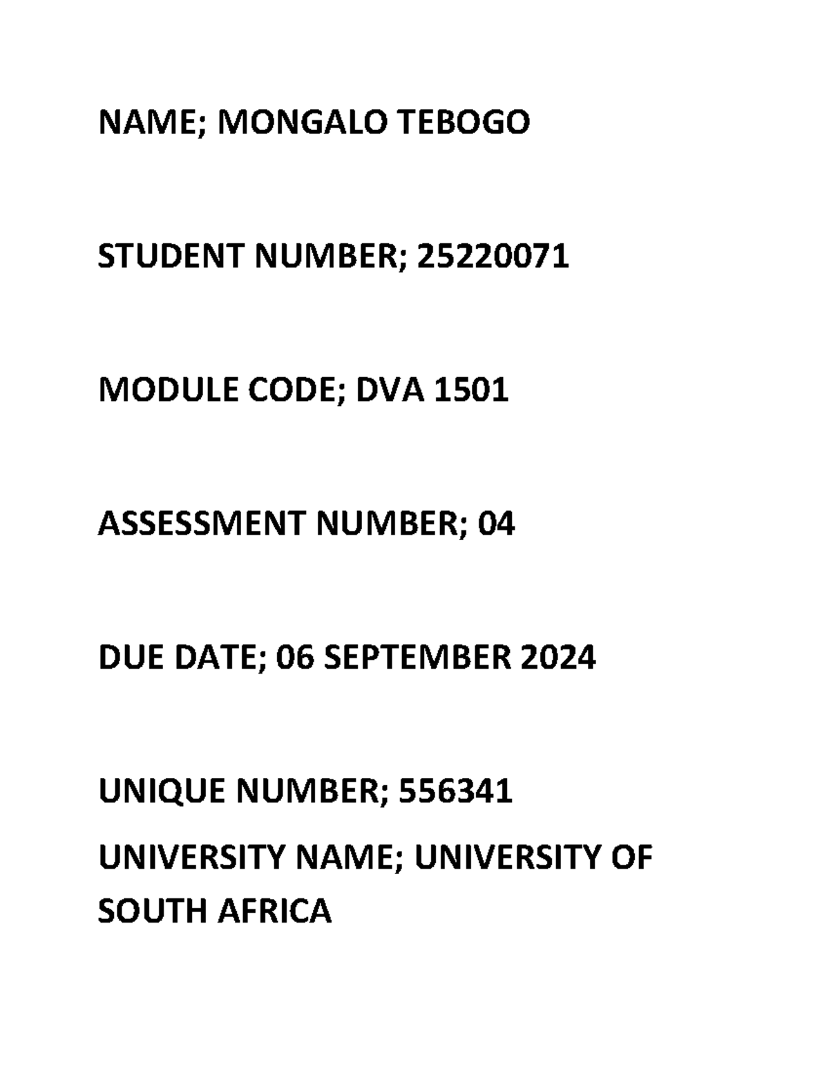 Dva 1501 assessment 4 06 september 2024 3;25 - NAME; MONGALO TEBOGO STUDENT NUMBER; 25220071 ...