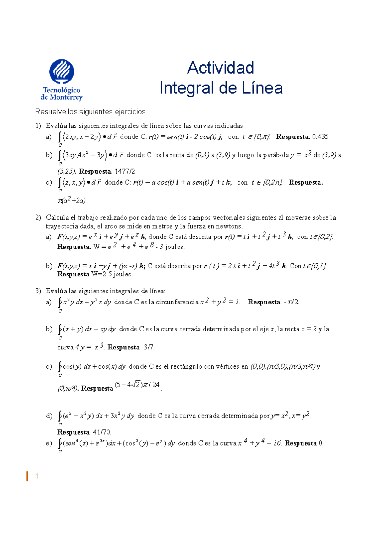 Operando integrales linea - 1 Actividad Integral de Línea Resuelve los ...