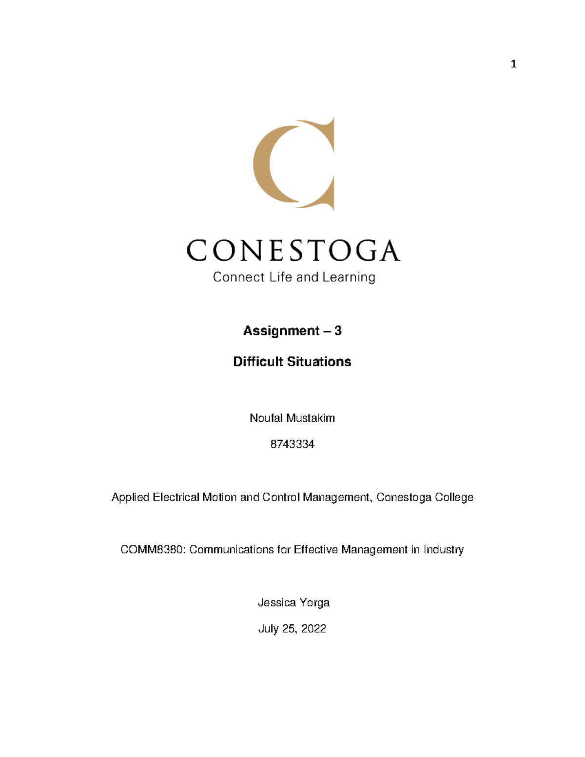 A 3 Difficult Situations - Assignment – 3 Difficult Situations Noufal Mustakim 8743334 Applied ...