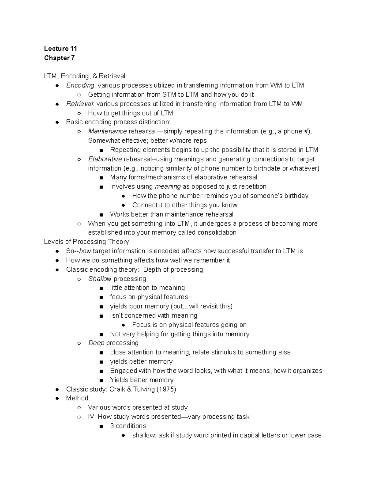 Psych 240 Lecture 11-12-13 - Lecture 11 Chapter 7 LTM, Encoding, & Retrieval Encoding : - Studocu