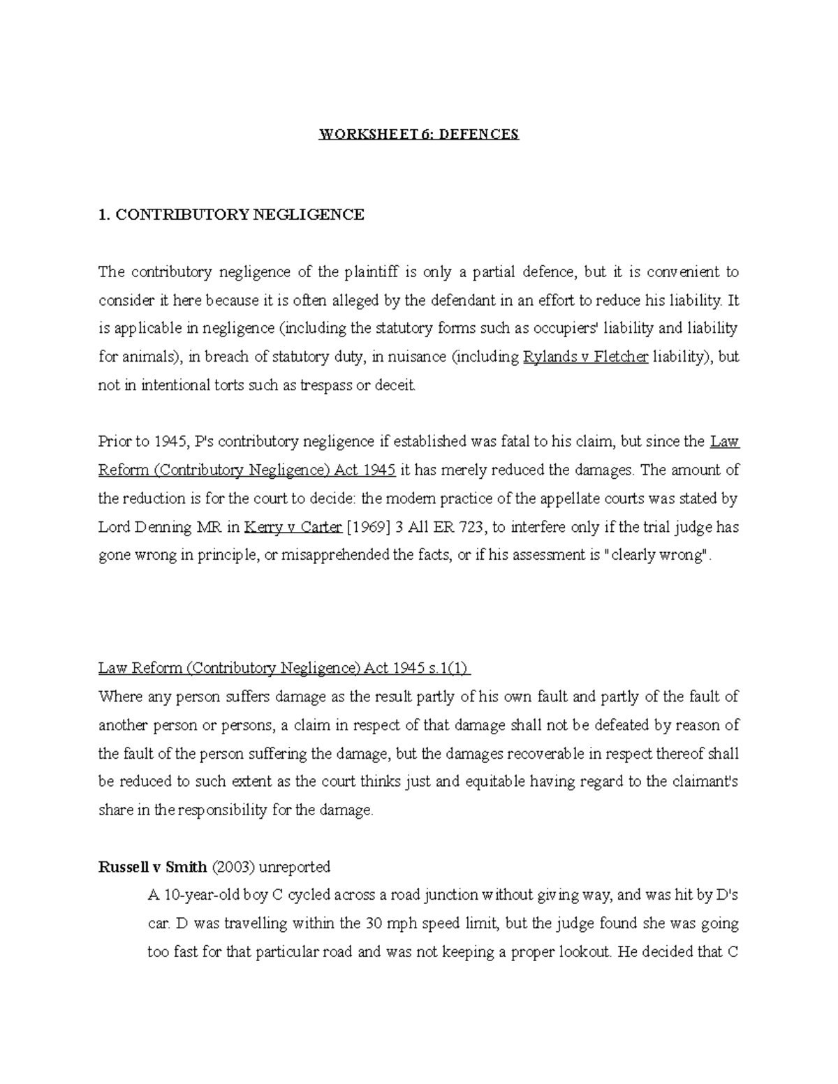 TORT 6 - Defences - notes - WORKSHEET 6: DEFENCES 1. CONTRIBUTORY ...