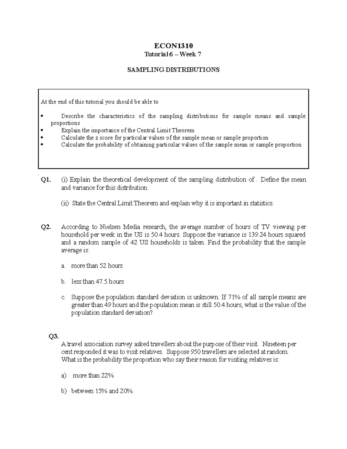 ECON1310 Tutorial 6 - ECON Tutorial 6 – Week 7 SAMPLING DISTRIBUTIONS At the end of this ...
