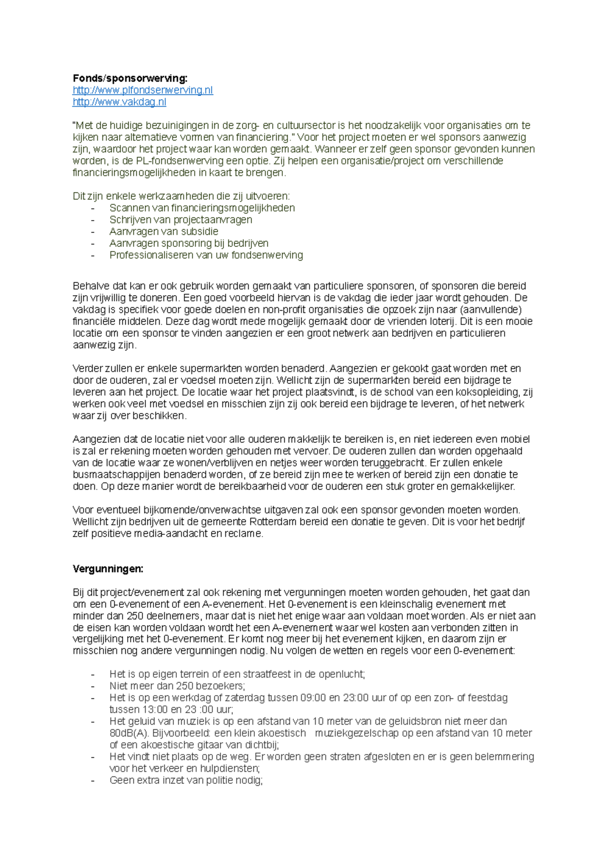 Kort verslag "Fondswerving En Vergunningen" - Cijfer 7.6 - Warning: TT ...