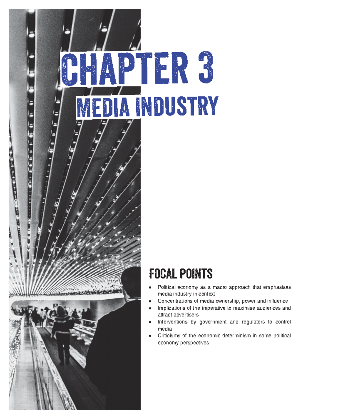 Chapter 3 Media Industry - Chapter 3 Media Industry Focal points ####### x Political economy as ...