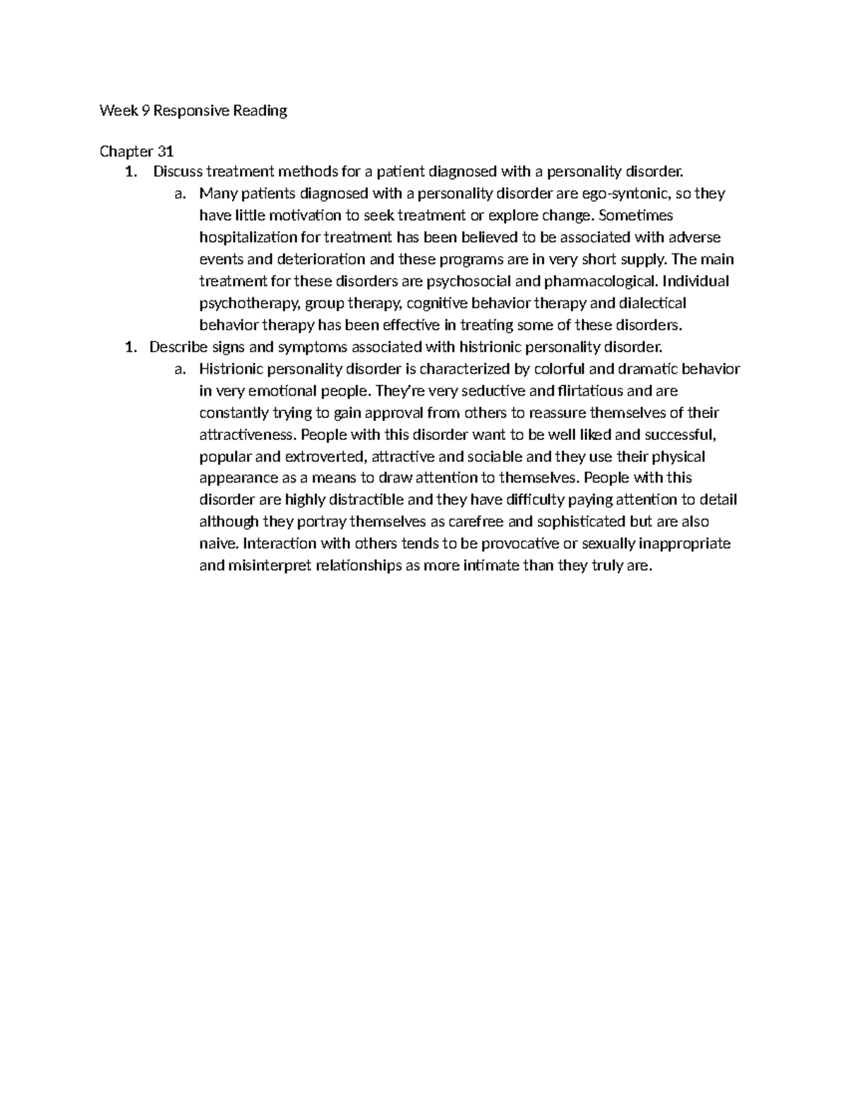 Responsive Reading Week 9 - Week 9 Responsive Reading Chapter 31 1. Discuss treatment methods ...