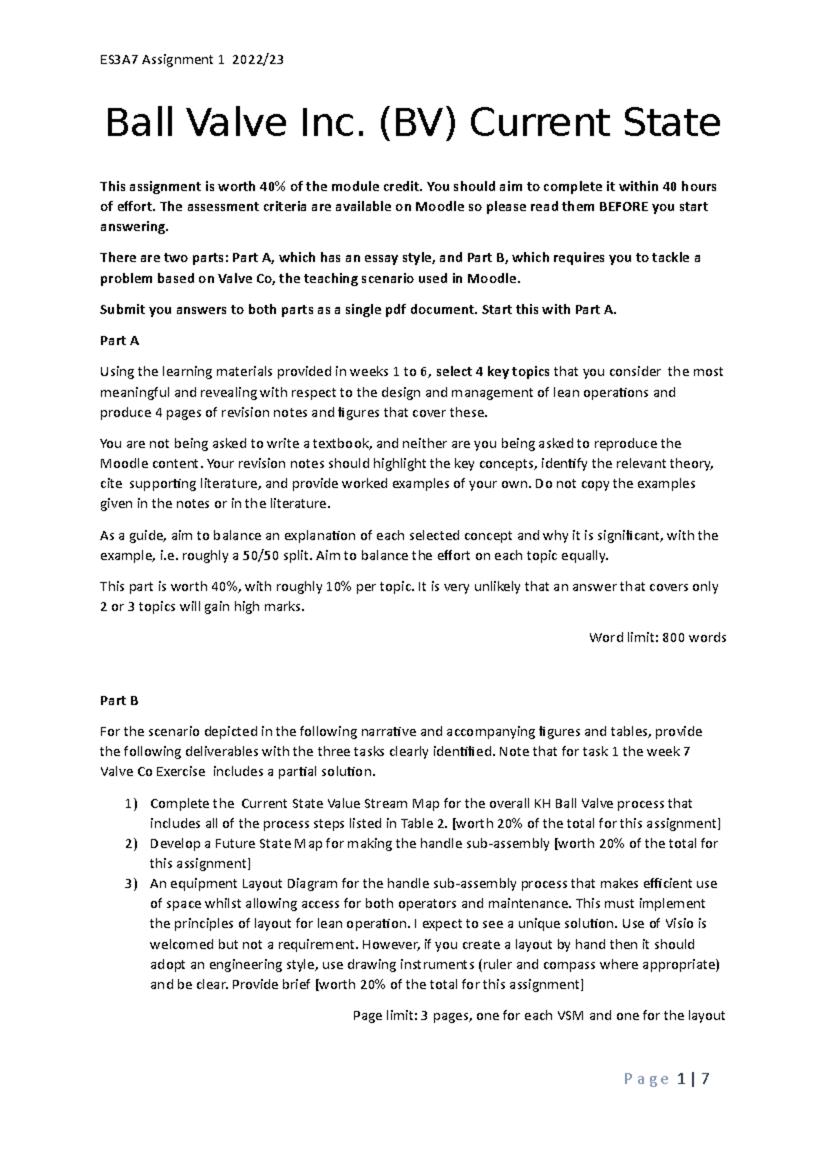 ES3A7 A1 Ball Valve Inc - Ball Valve Inc. (BV) Current State This assignment is worth 40% of the ...