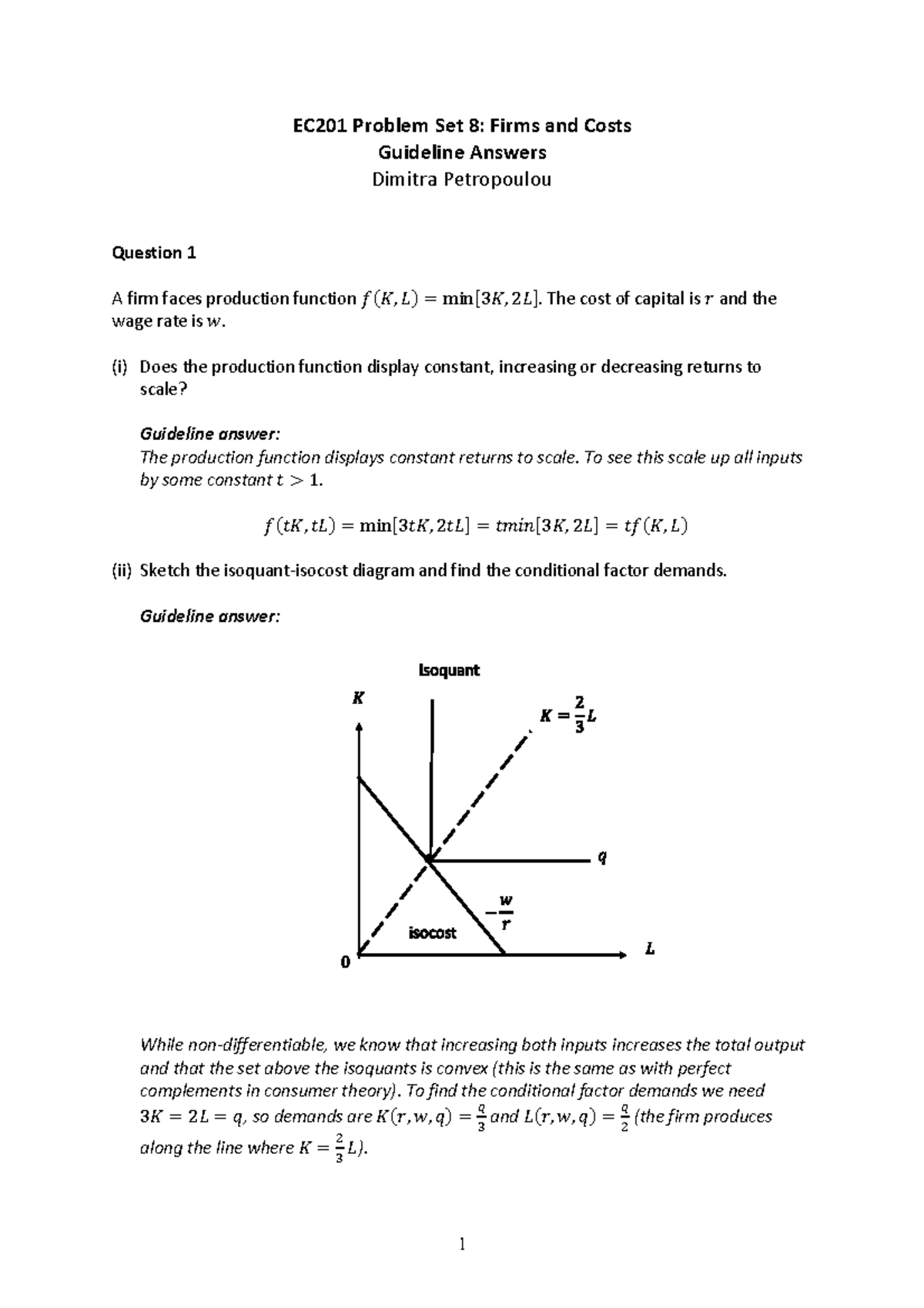 Problem Set 8 - Solutions - 1 EC201 Problem Set 8 : Firms and Costs Guideline Answers Dimitra ...