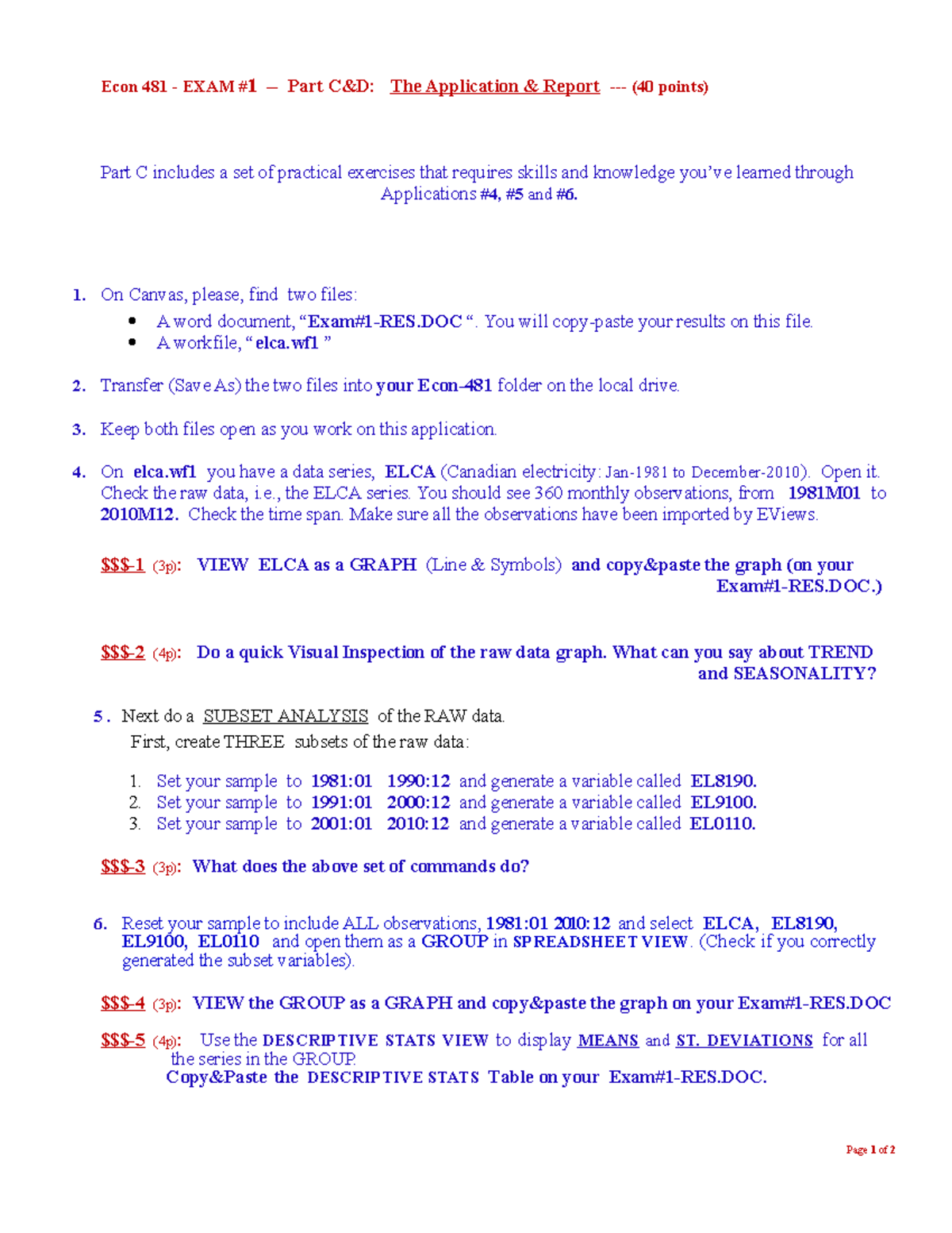 EX#1 Application SP21 SH - Econ 481 - EXAM # 1 - Part C&D: The Application & Report - (40 - Studocu