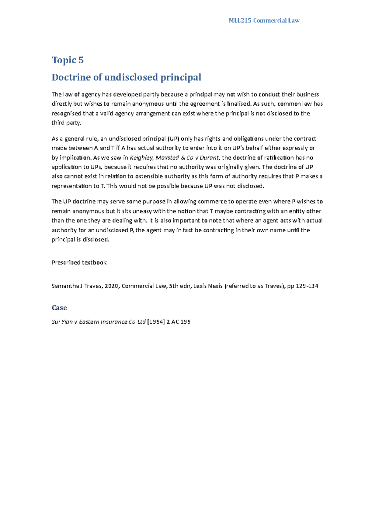 MLL215 Topic 5 Doctrine of undisclosed principals - MLL215 Commercial ...