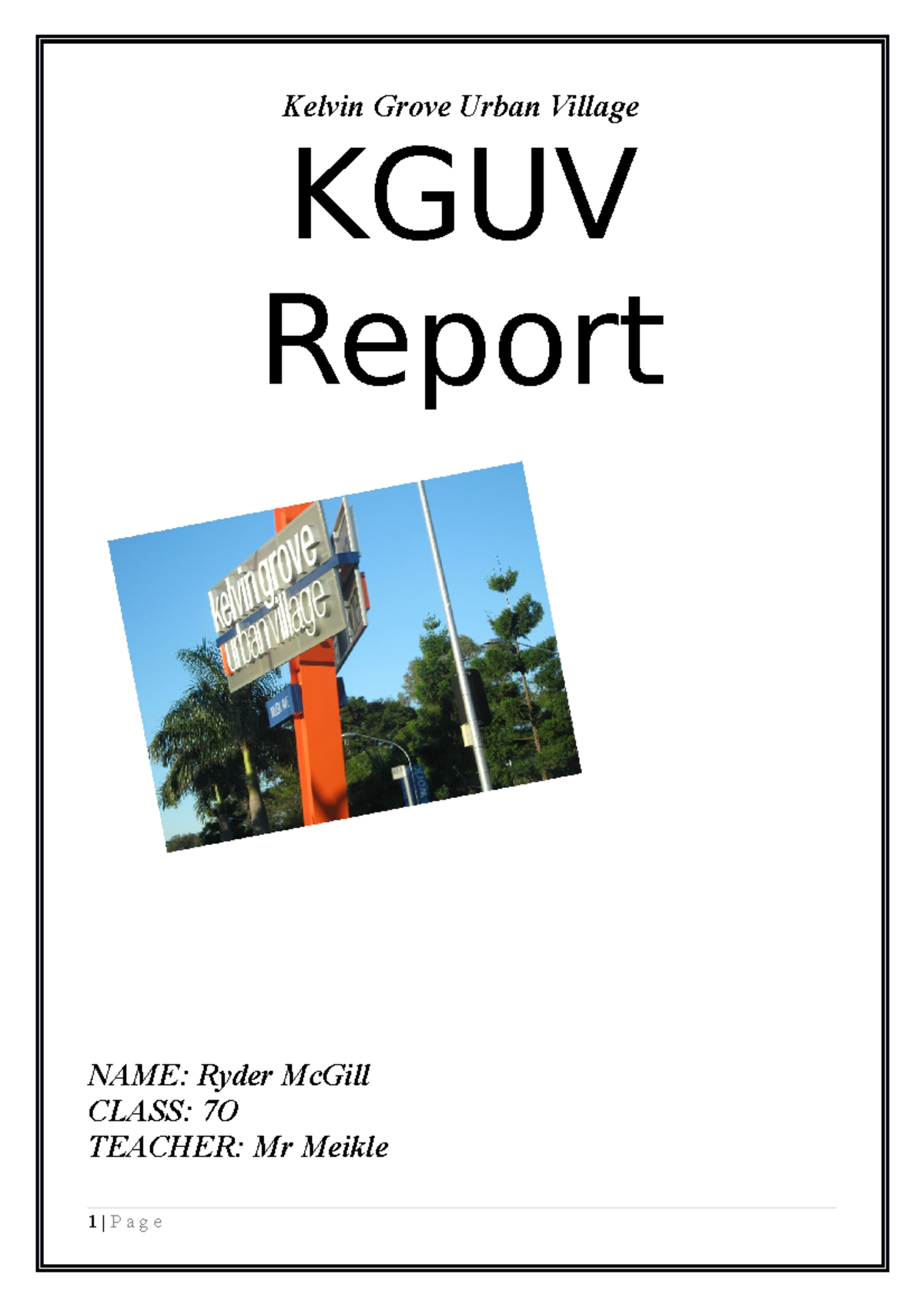 KGUV Report - English Assignment - Kelvin Grove Urban Village KGUV ...