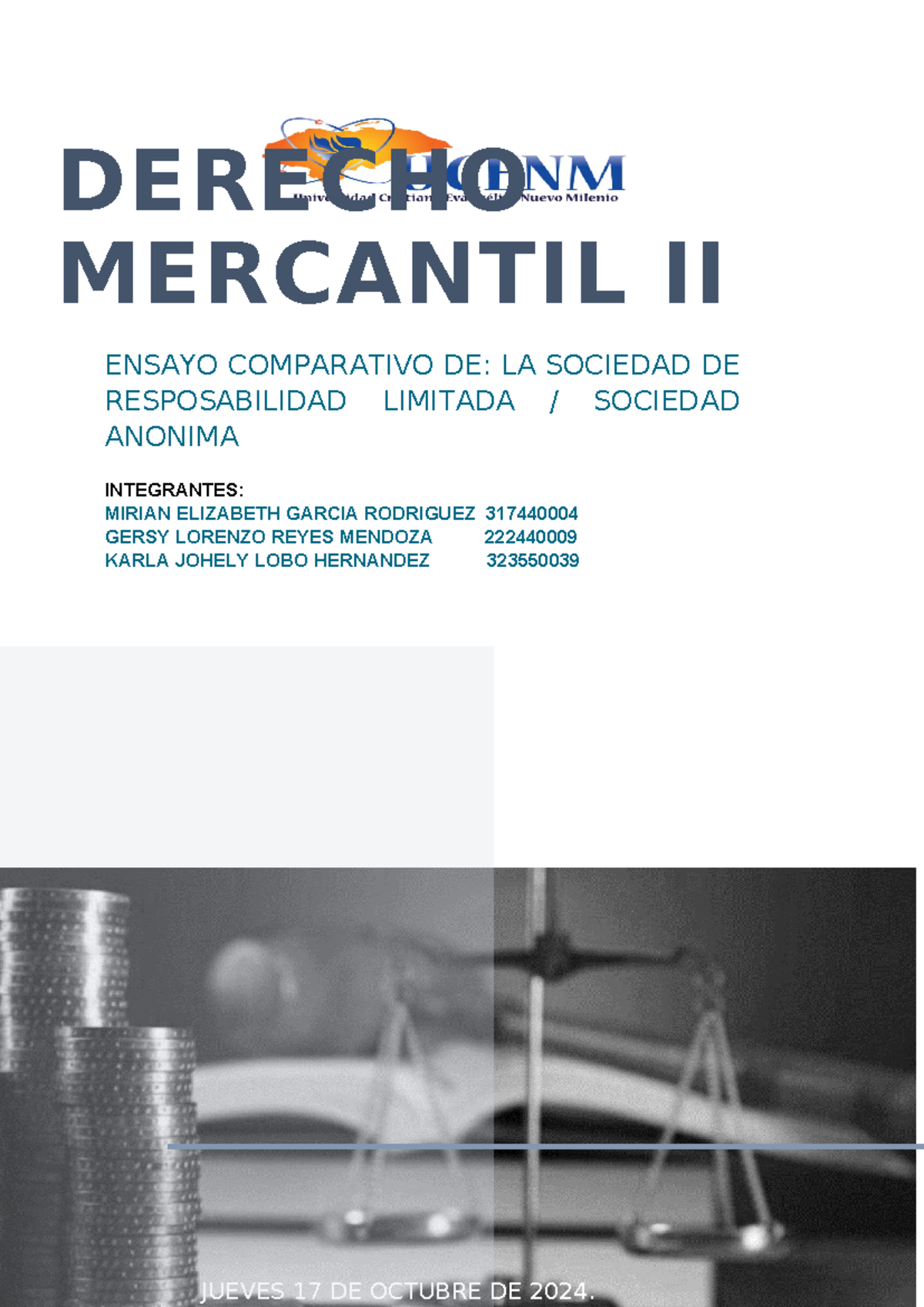 Ensayo Derecho Mercantil II - DERECHO MERCANTIL II ENSAYO COMPARATIVO DE: LA SOCIEDAD DE - Studocu