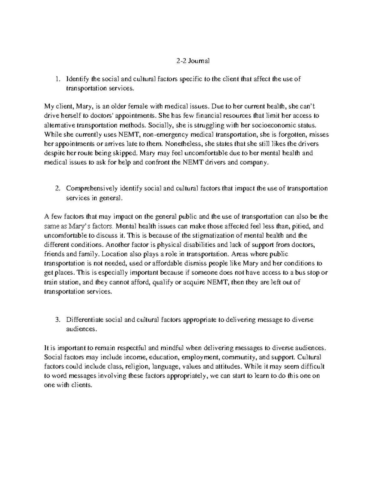 Write a journal assignment that addresses the following crit - 2 - 2 ...