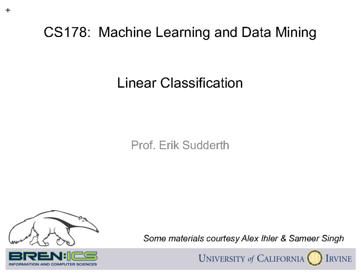 05-lin Classify - CS178: Machine Learning and Data Mining Linear Classification Prof. Erik ...
